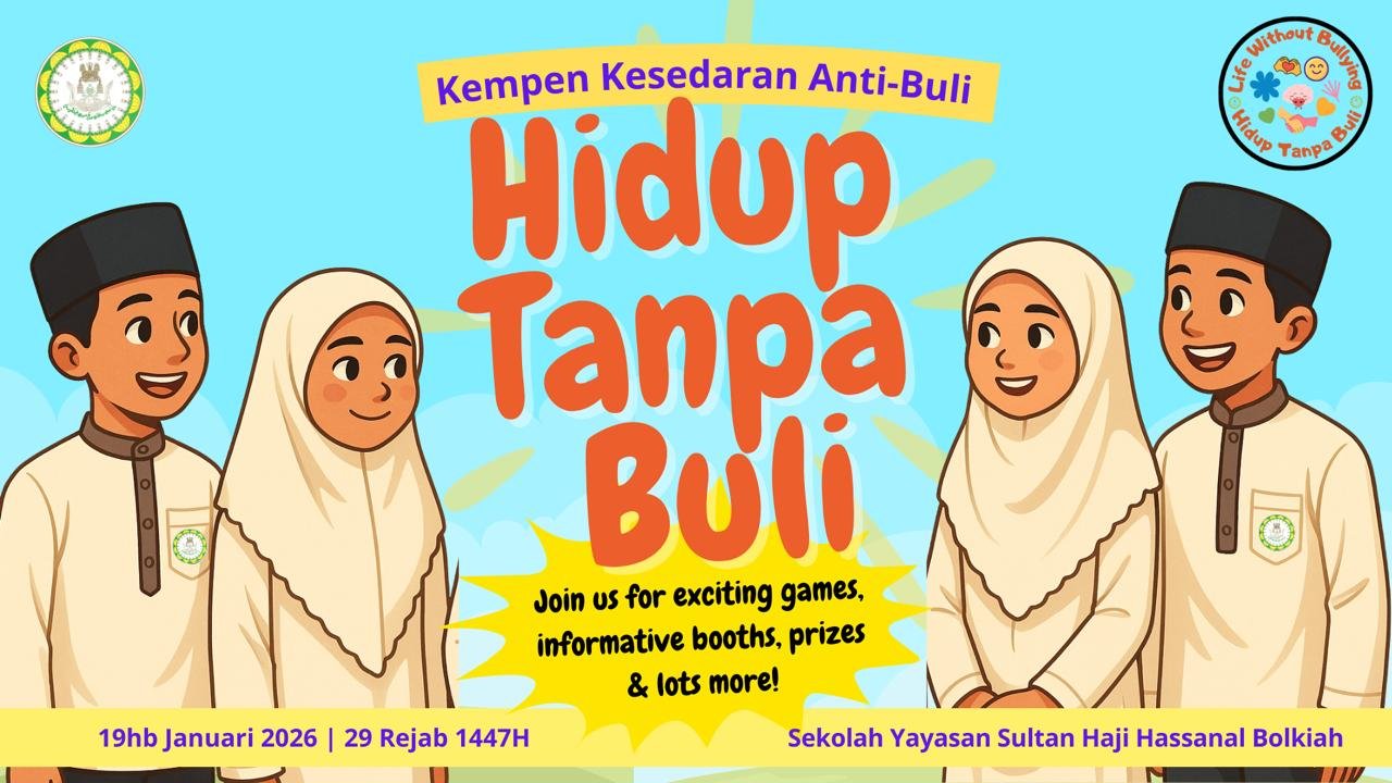 Anti-Bullying Awareness Campaign: Hidup Tanpa Buli (Life Without ...